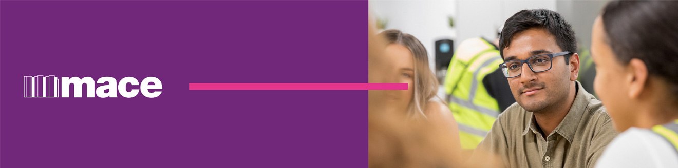 Commercial Management Apprenticeship at Mace Review | RateMyApprenticeship